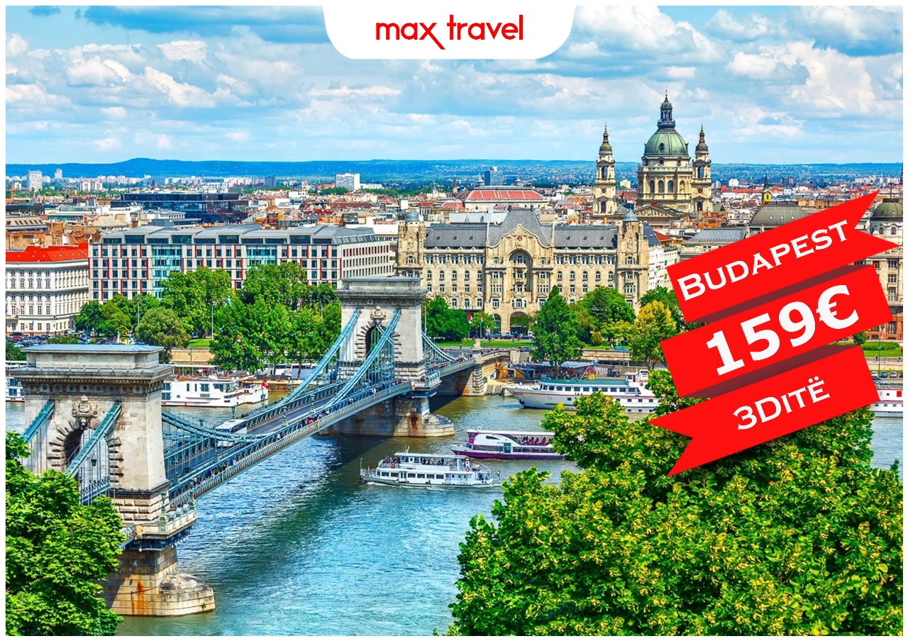 Super Oferte – 3 Ditë në Budapest për vetëm 159€ | Max Travel Bileta ...